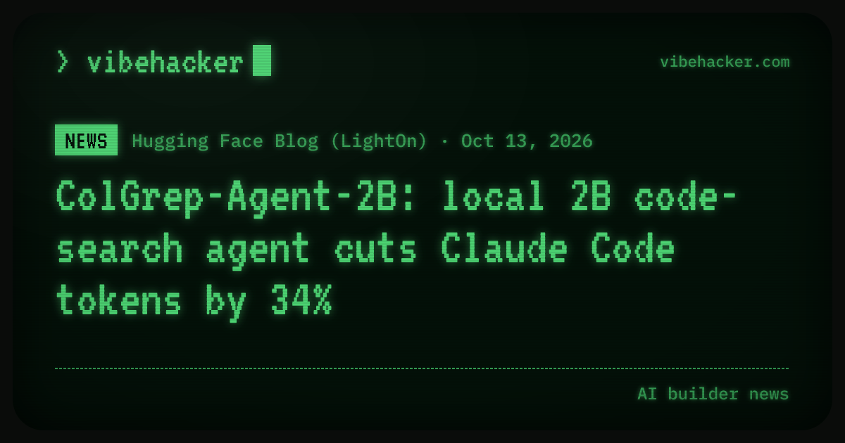 ColGrep-Agent-2B: local 2B code-search agent cuts Claude Code tokens by ...